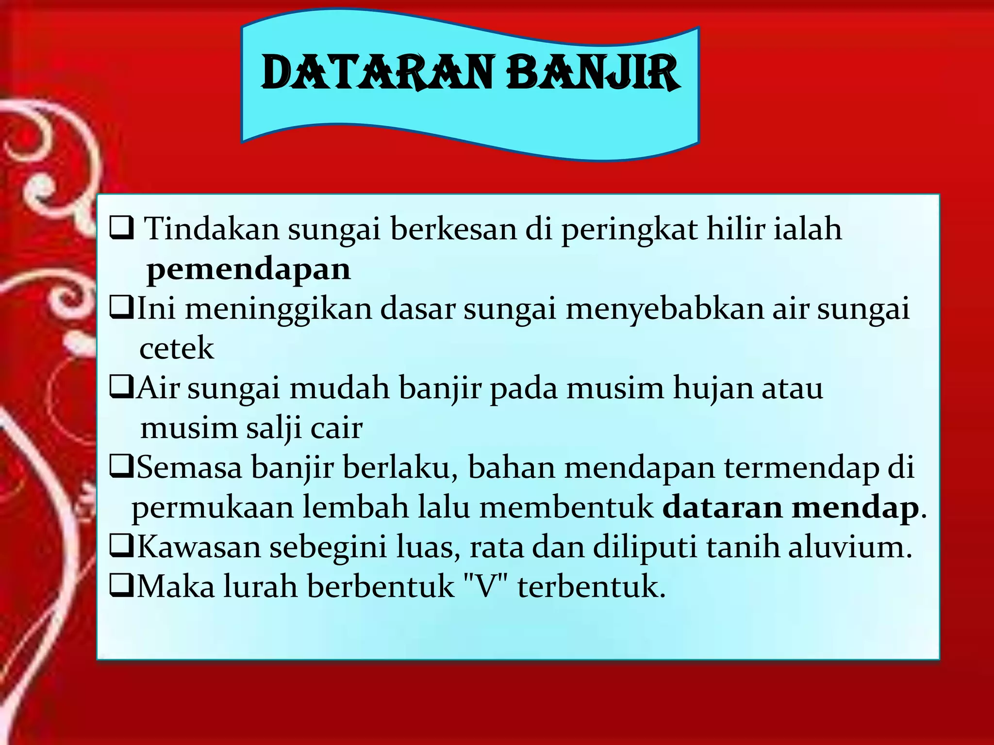 Bentuk muka bumi hasil hakisan dan pemendapan sungai | PPTX