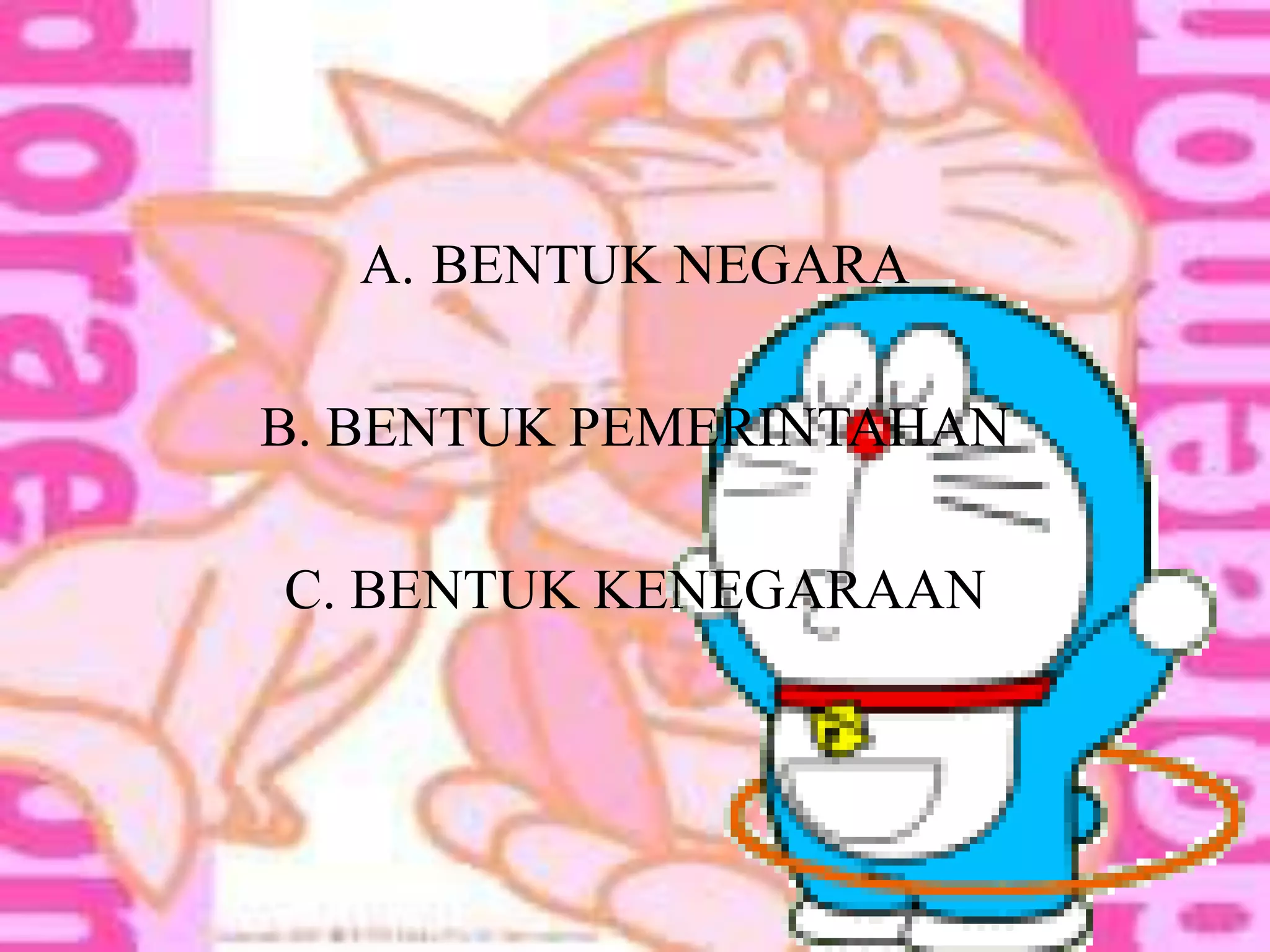 Bentuk negara,pemerintahan dan bentuk kenegaraan | PPTX