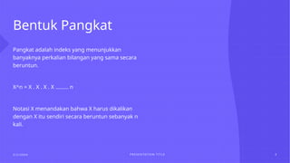 Bentuk Pangkat, Akar, dan Logaritma.pptx