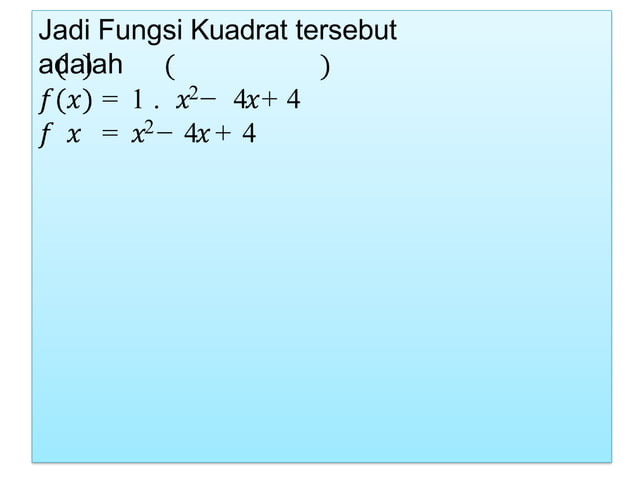 Bentuk Persamaan Fungsi Kuadrat dalam materi dasar pada kelas 9.pptx