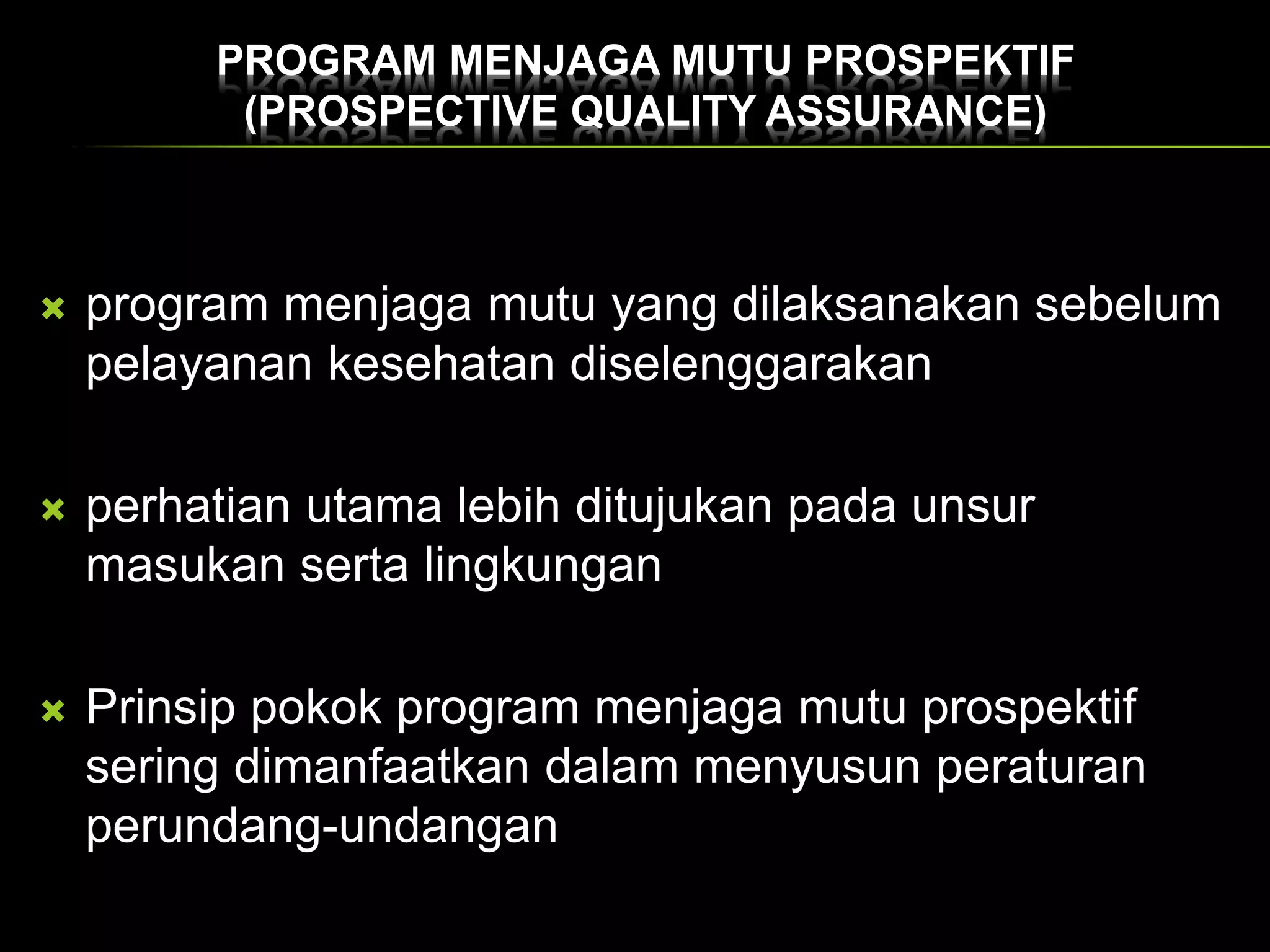 Bentuk program menjaga mutu perspektif | PPTX