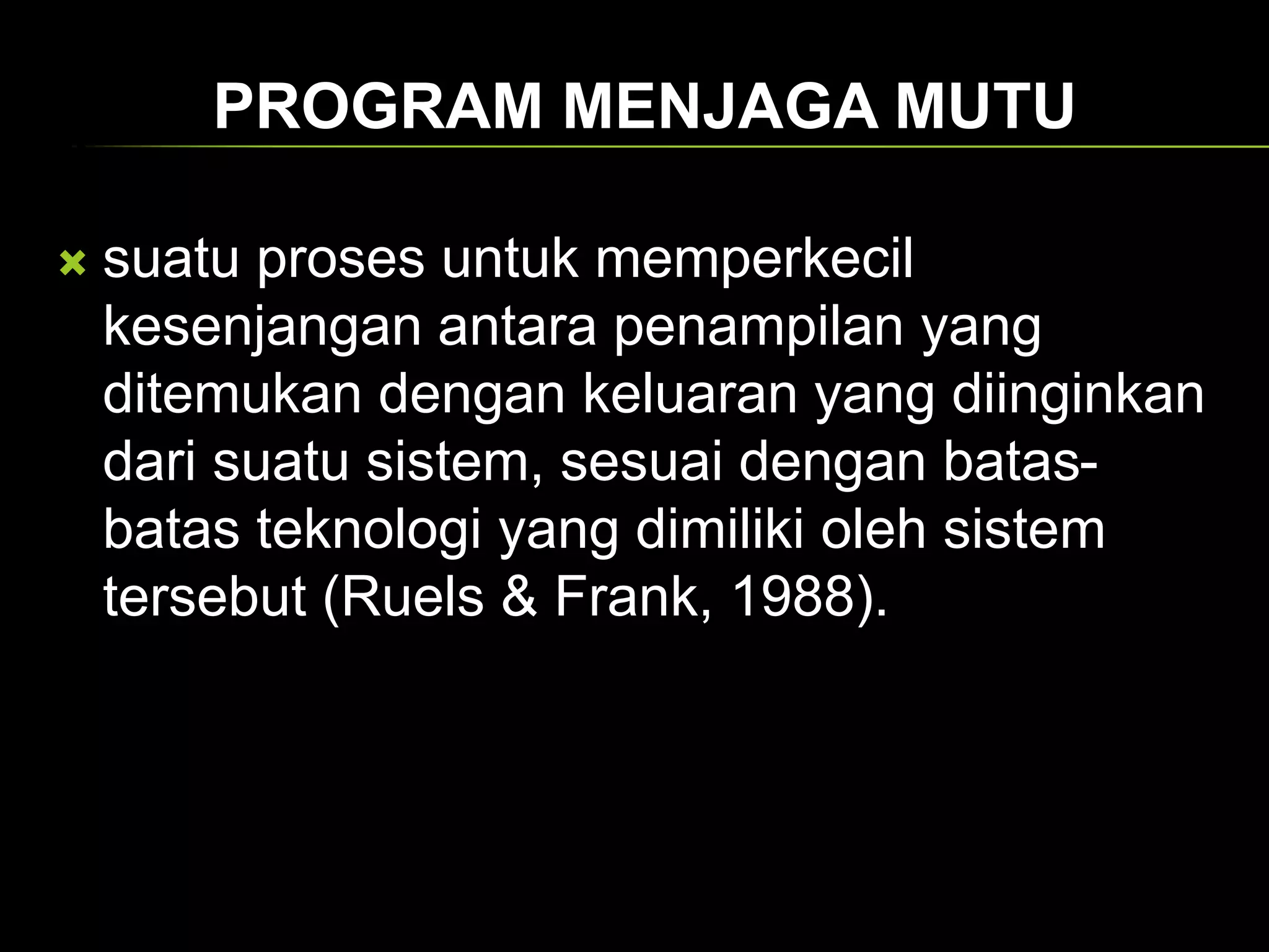 Bentuk program menjaga mutu perspektif | PPTX