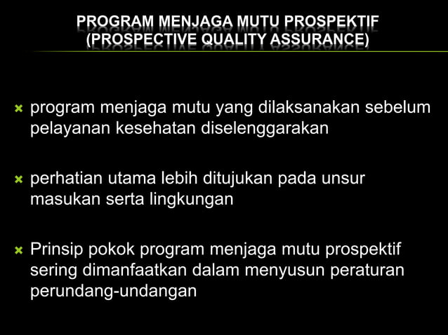 Bentuk program menjaga mutu perspektif | PPTX