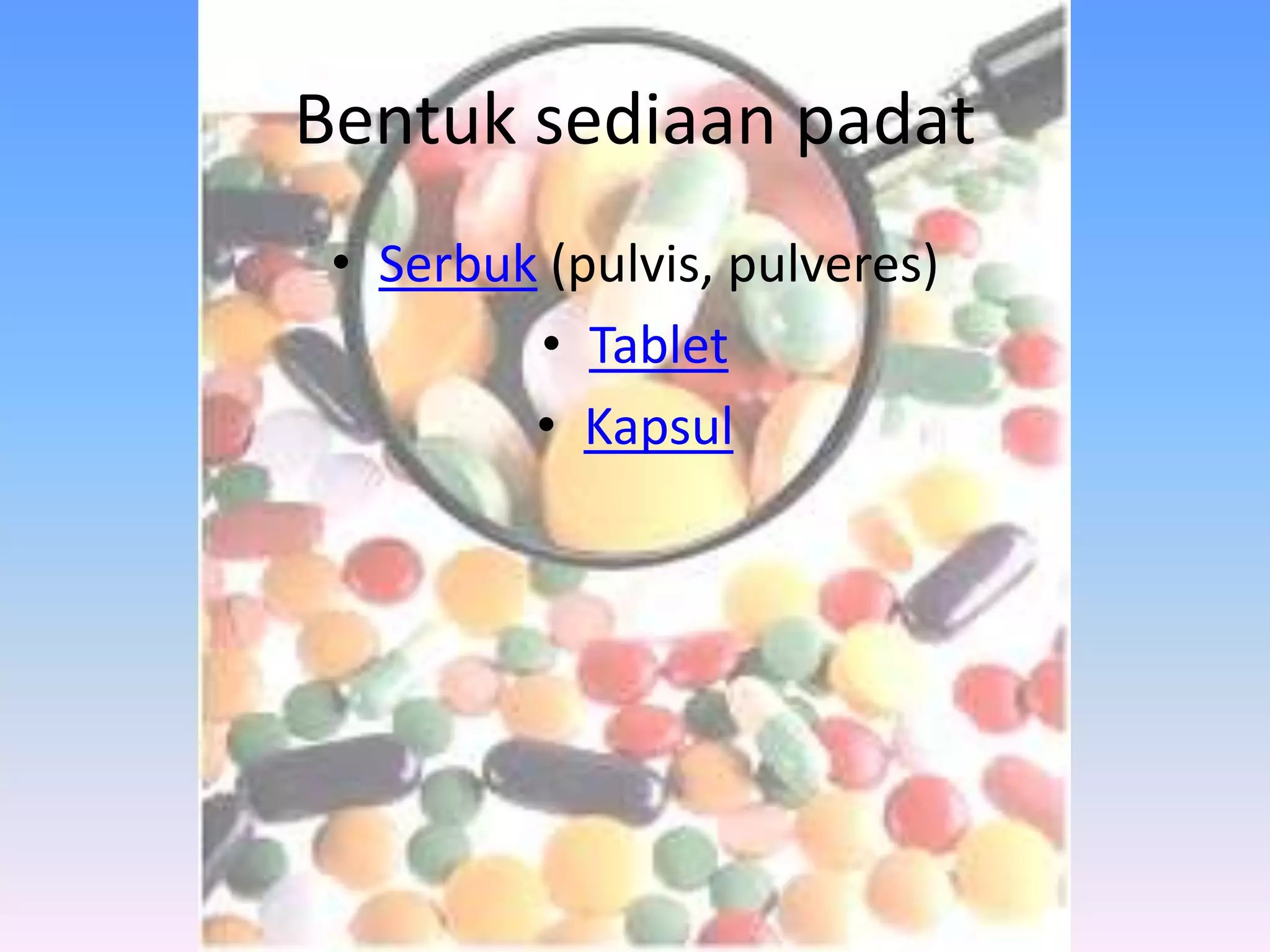 Bentuk sediaan obat | PPTX