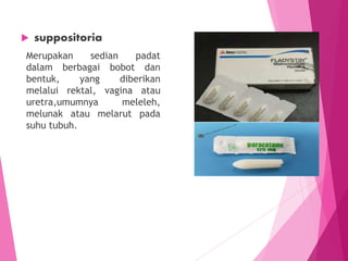 BENTUK SEDIAAN OBAT.pptx
