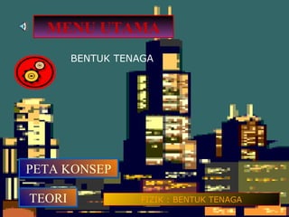 Bentuk tenaga | PPT