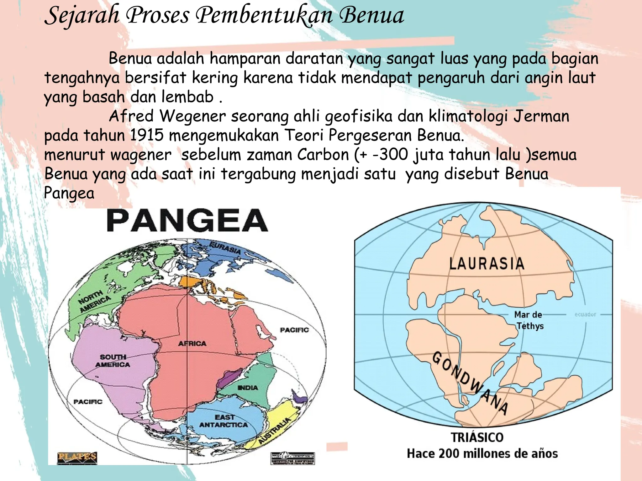 awal terjadinya benua yang ada di seluruh dunia.pptx