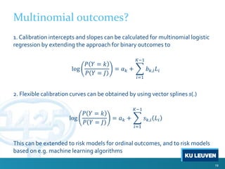 Calibration of risk prediction models: decision making with the lights on or off? | PPTX