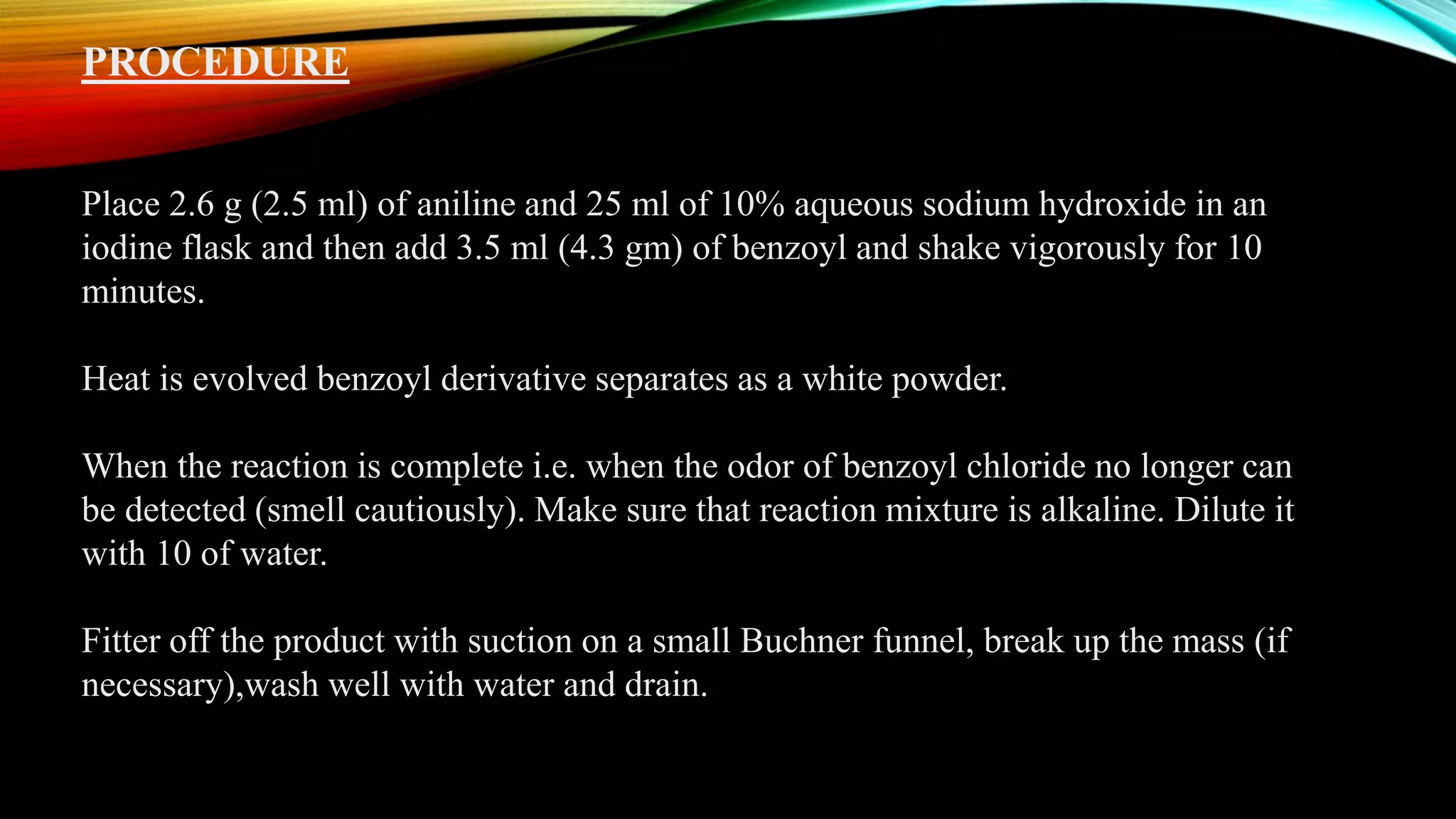 Benzanilide from aniline | PPTX
