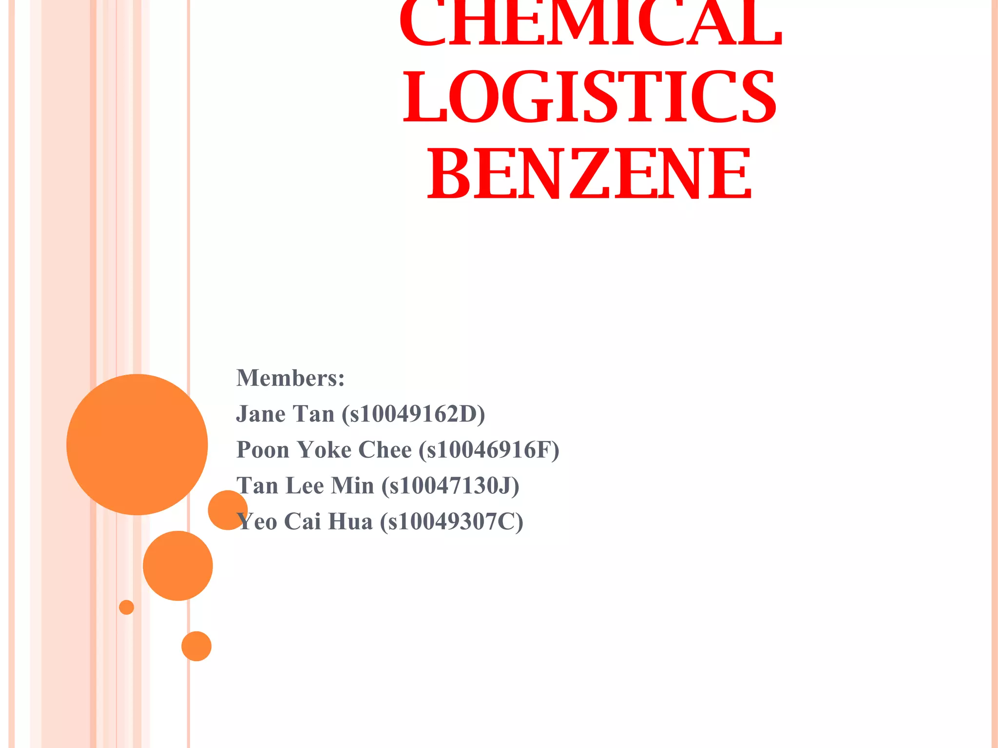 Chemical Logistics - Benzene | PPT