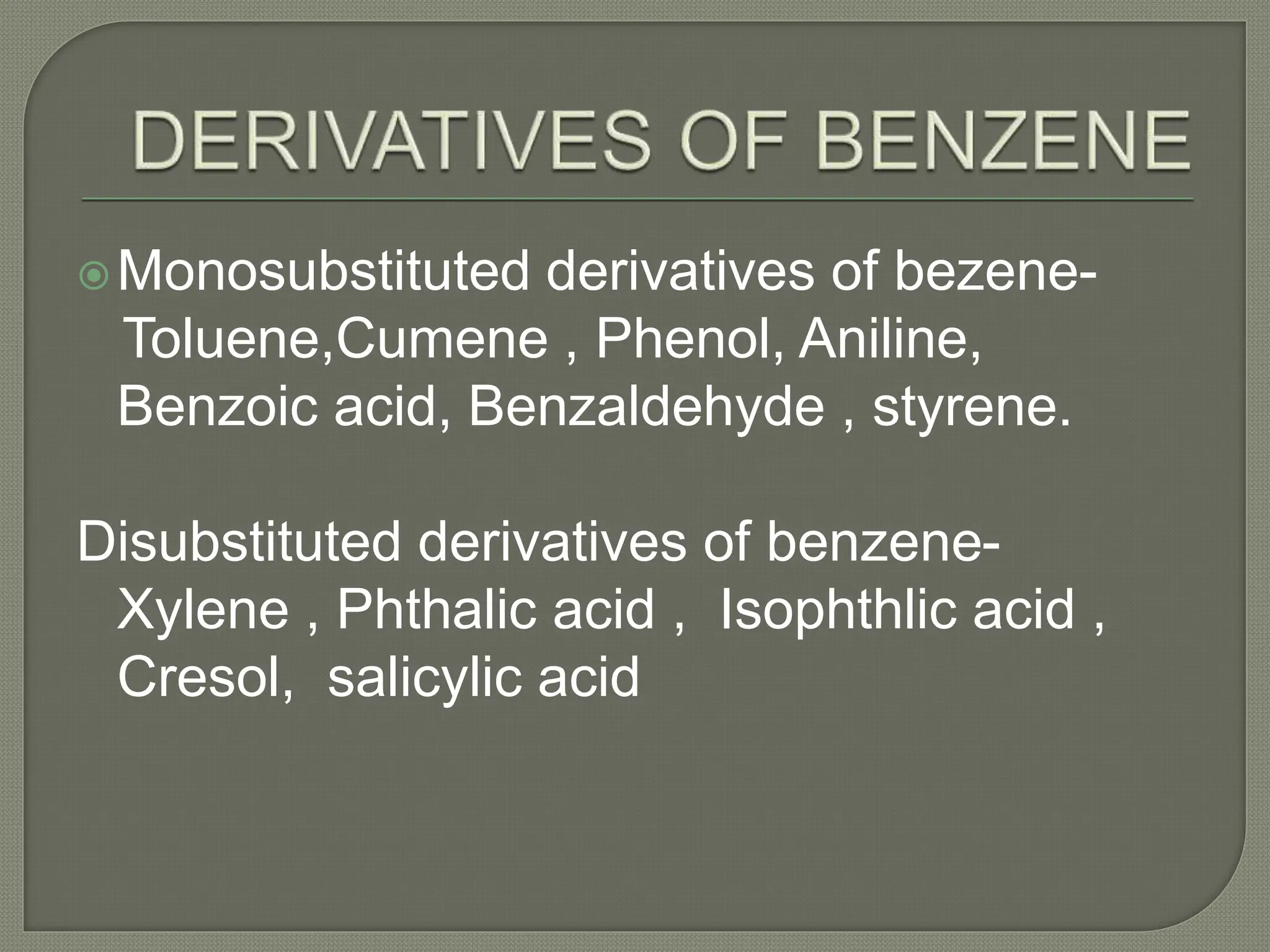 BENZENE AND ITS DERIVATIVES.pptx