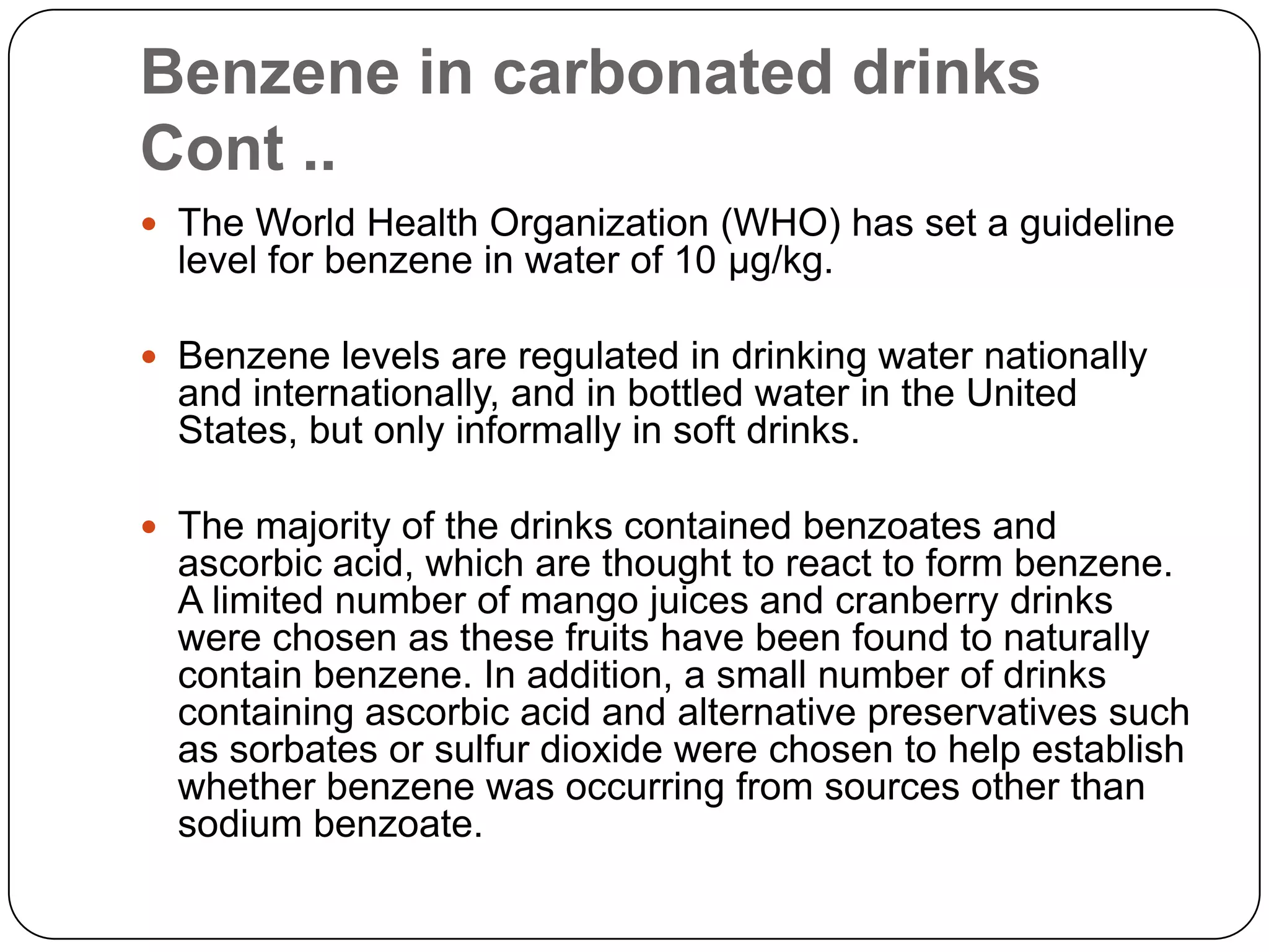 25 Industries which use Benzene, also used in carbonated drinks | PPTX