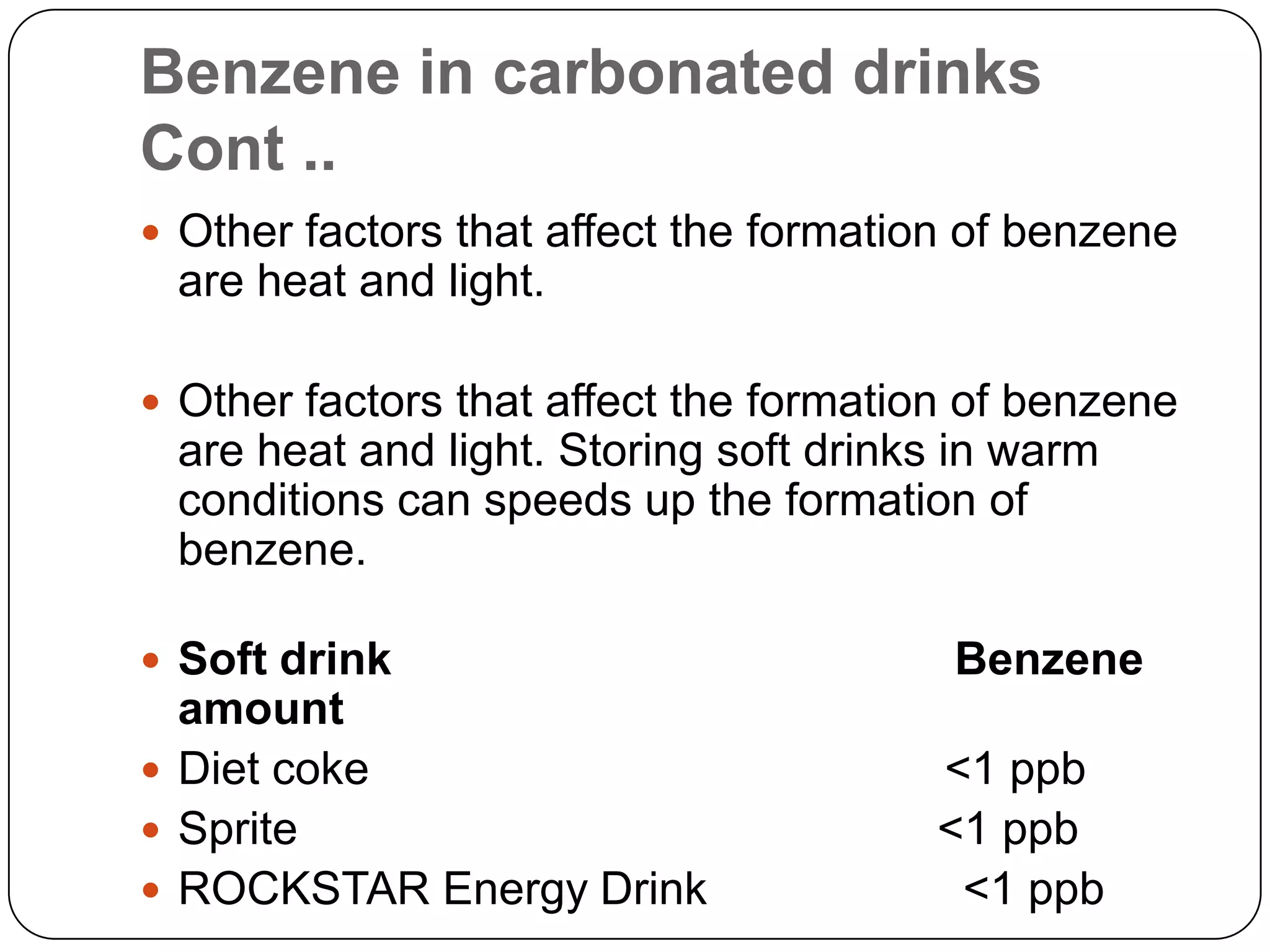 25 Industries which use Benzene, also used in carbonated drinks | PPTX
