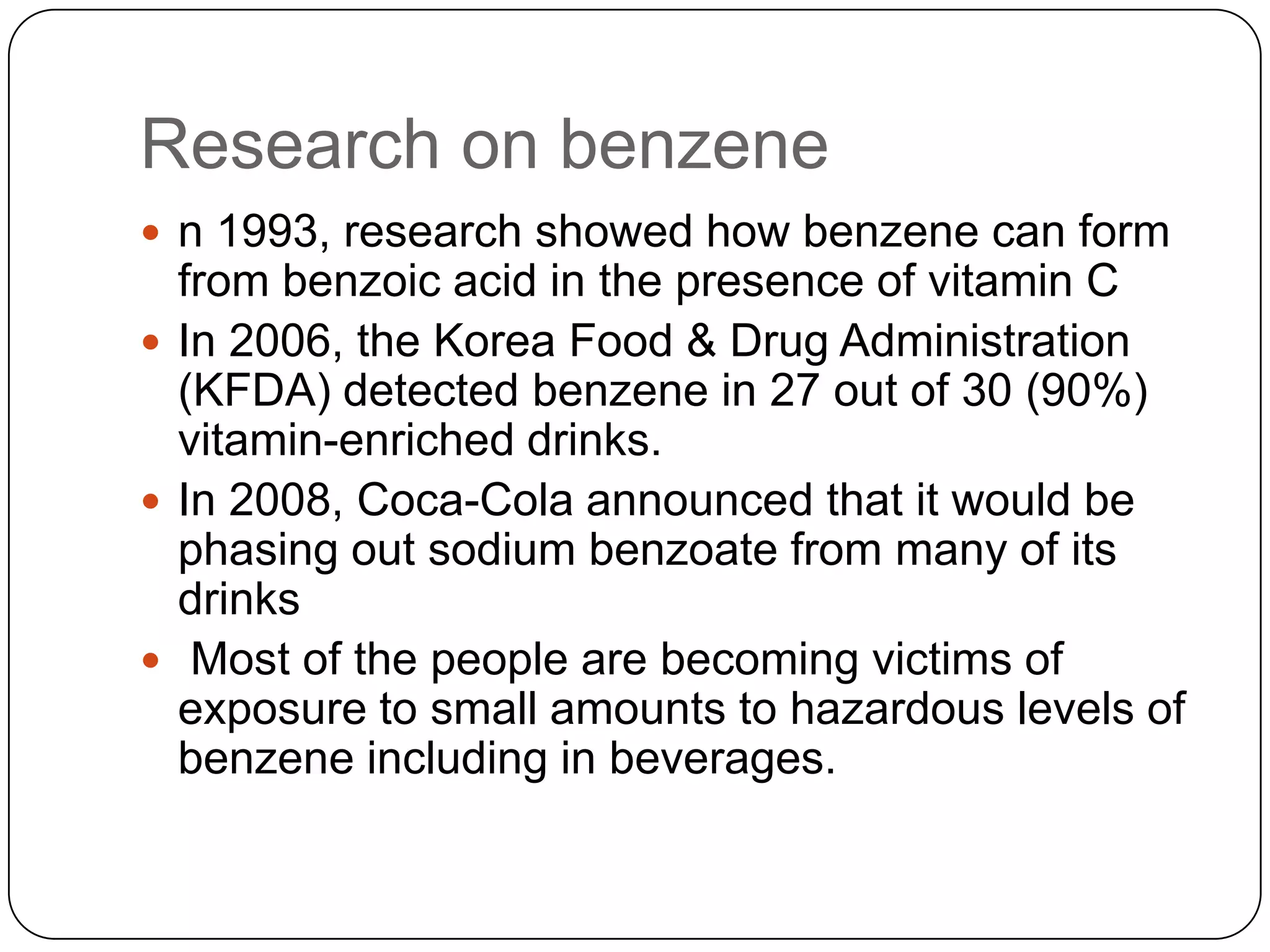 25 Industries which use Benzene, also used in carbonated drinks | PPTX