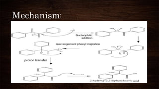 Benzil benzilic acid rearrangement | PPTX