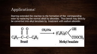 Benzil benzilic acid rearrangement | PPTX
