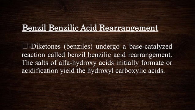 Benzil benzilic acid rearrangement