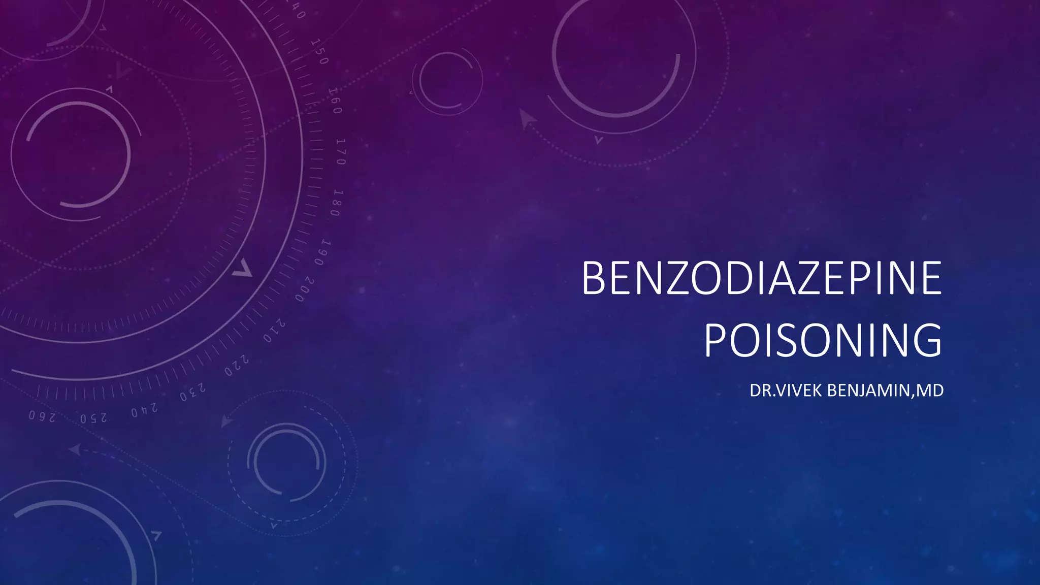 Benzodiazepine poisoning | PPTX