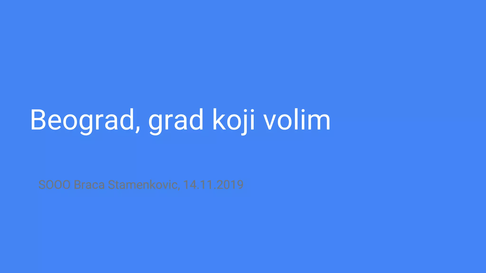 Beograd, grad koji volimo | PPT