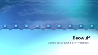 Beowulf Background and Literary Elements PPT | PPTX