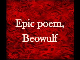 Beowulf photos and images to go with poem.pptx