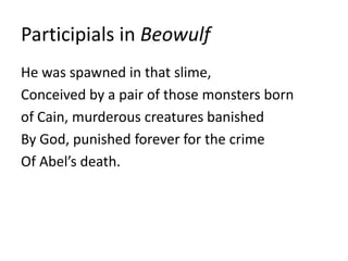 Beowulf phrases and allusions in five lines of beowulf | PPT