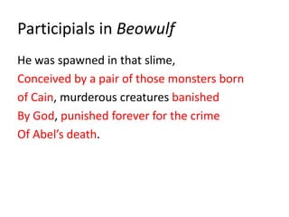 Beowulf phrases and allusions in five lines of beowulf | PPT