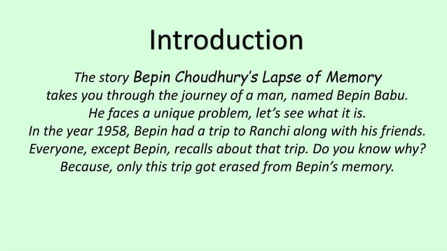 Bepin choudhury ‘s lapse of memory | PPTX