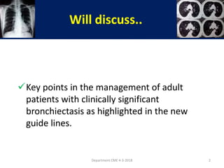 BRONCHIECTASIS 2018 | PPTX