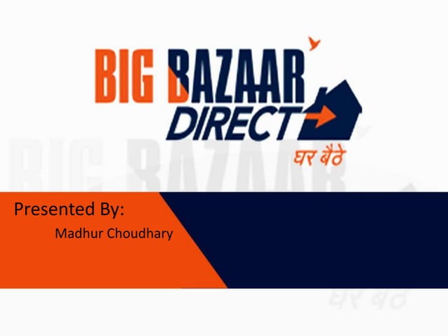 Big Bazaar Direct | PPTX