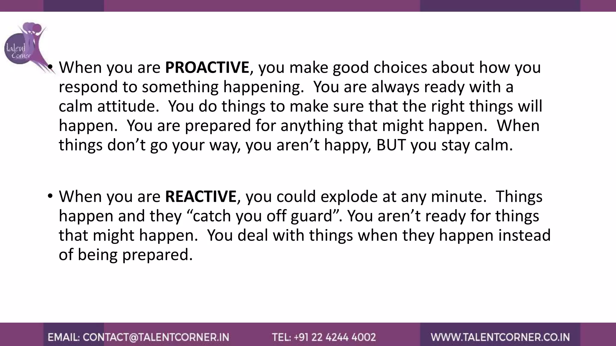 BE PROACTIVE | PPT