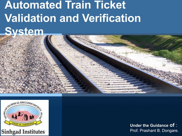 Automated Train Ticket Validation And Verification System | PDF
