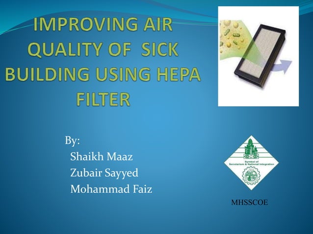 AIR FILTERATION USING HEPA FILTERS | PPTX