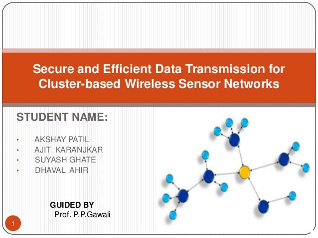 Secure And Efficient Data Transmission Forvcluster Based Wireless Sen…
