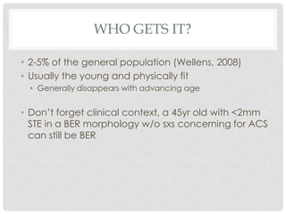 Benign Early Repolarization | PPTX | Heart and Cardiovascular Diseases ...