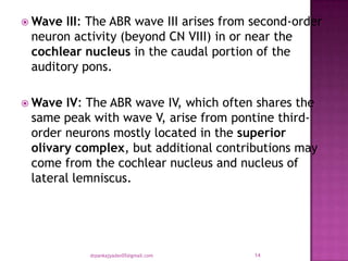 Auditory brainstem response (ABR) | PPTX