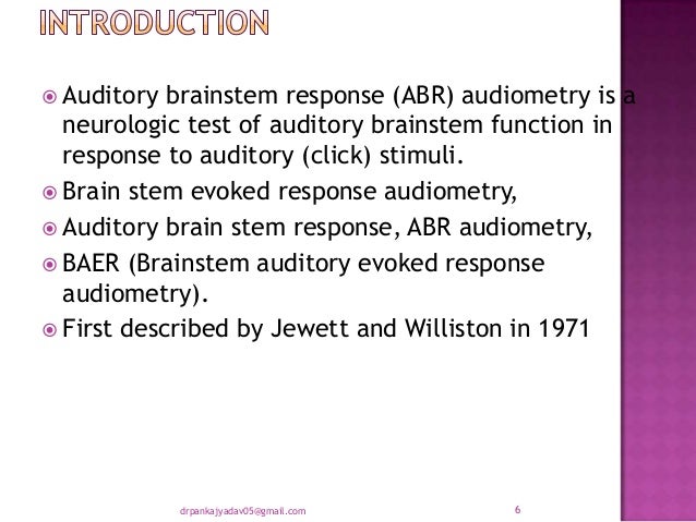 Auditory brainstem response (ABR)
