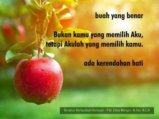 Berakar bertumbuh berbuah | PPSX