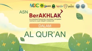 Berakhlak dalam perspektif Al-Quran.pptx