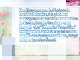 Berbagai budaya lokal, pengaruh budaya asing dan | PPT