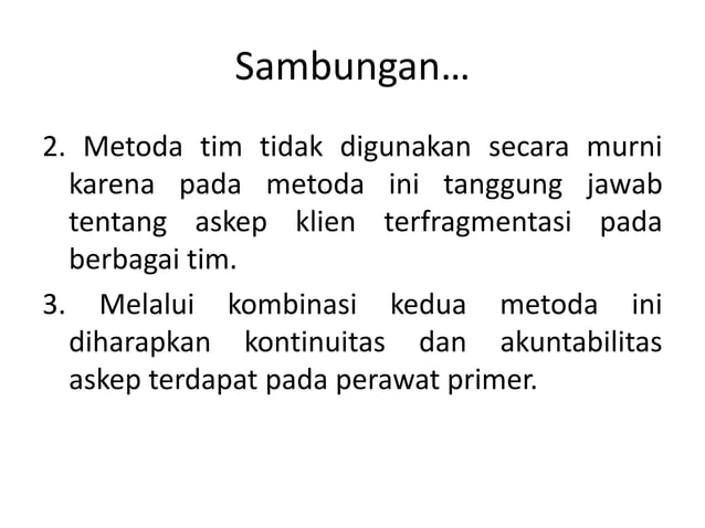 BERBAGAI METODA PEMBERIAN ASUHAN KEPERAWATAN keperawatan profesioal.pptx