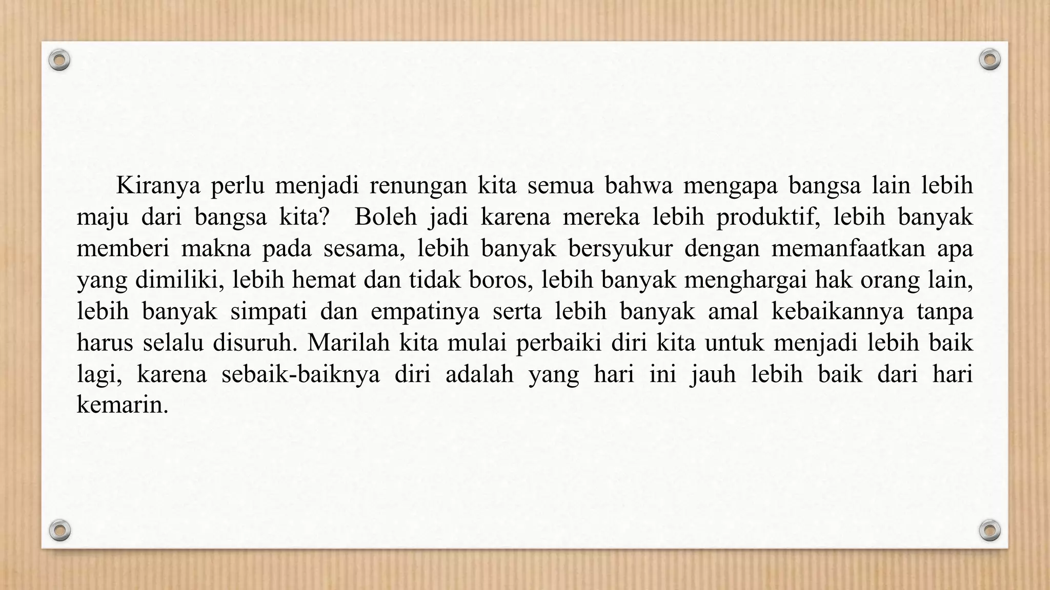 Berbuat baiklah ke semua orang, sekecil apapun | PPTX