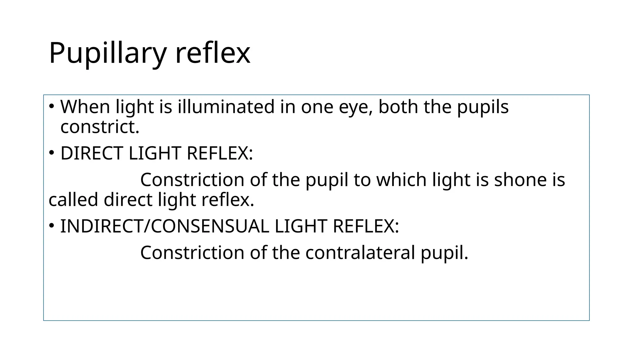 Ophthalmology pupillary reflex pathway 3rd year mbbs | PPTX