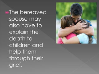 Bereavement and causes of bereavement | PPT