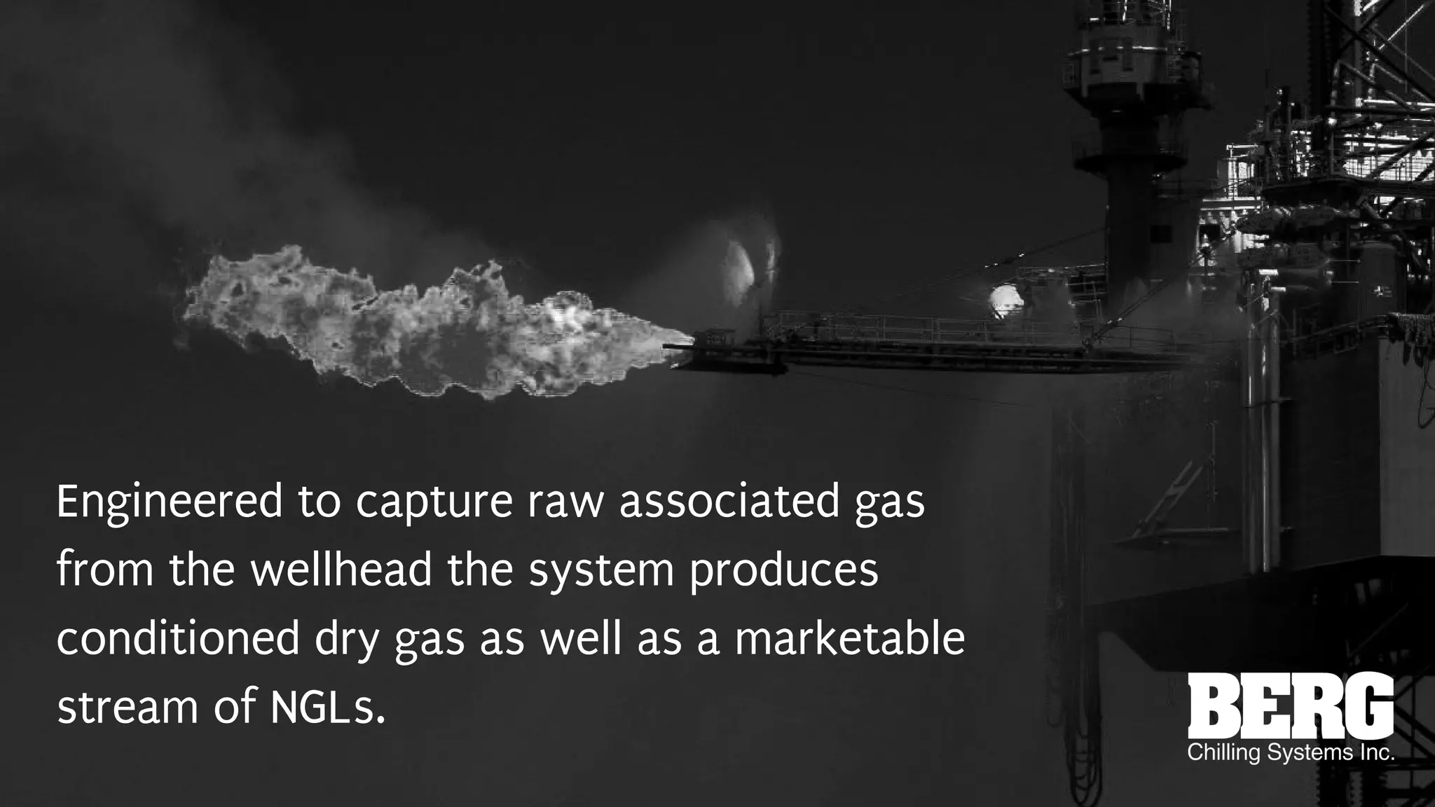 Berg and gtuit system - Reduce Oil and Gas Flaring | berg chilling ...