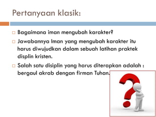 Bergaul dengan firman Allah | PPTX