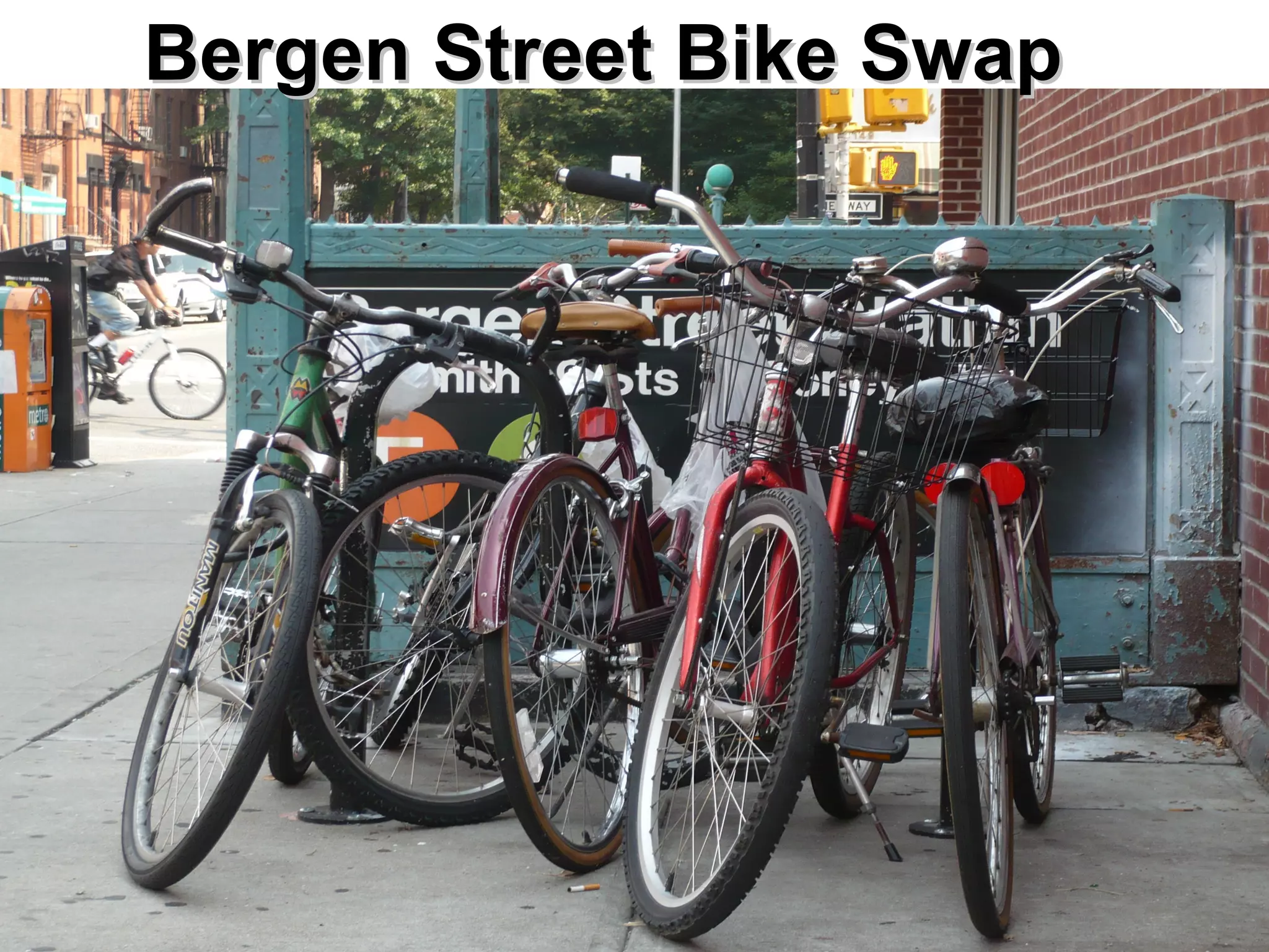 Bergen Street Bike Swap | PPT
