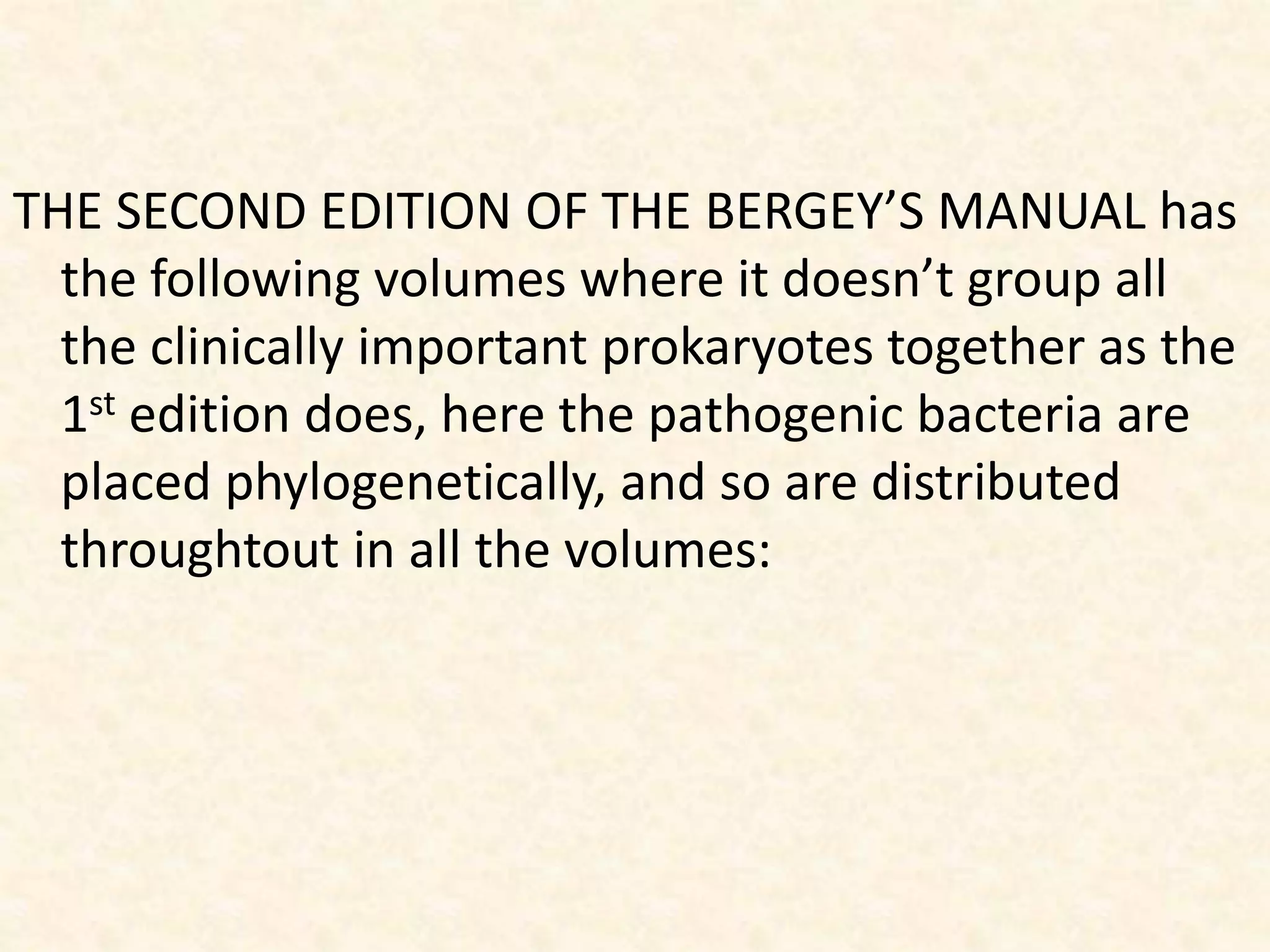Bergey's Manual of systematic bacteriology | PPTX