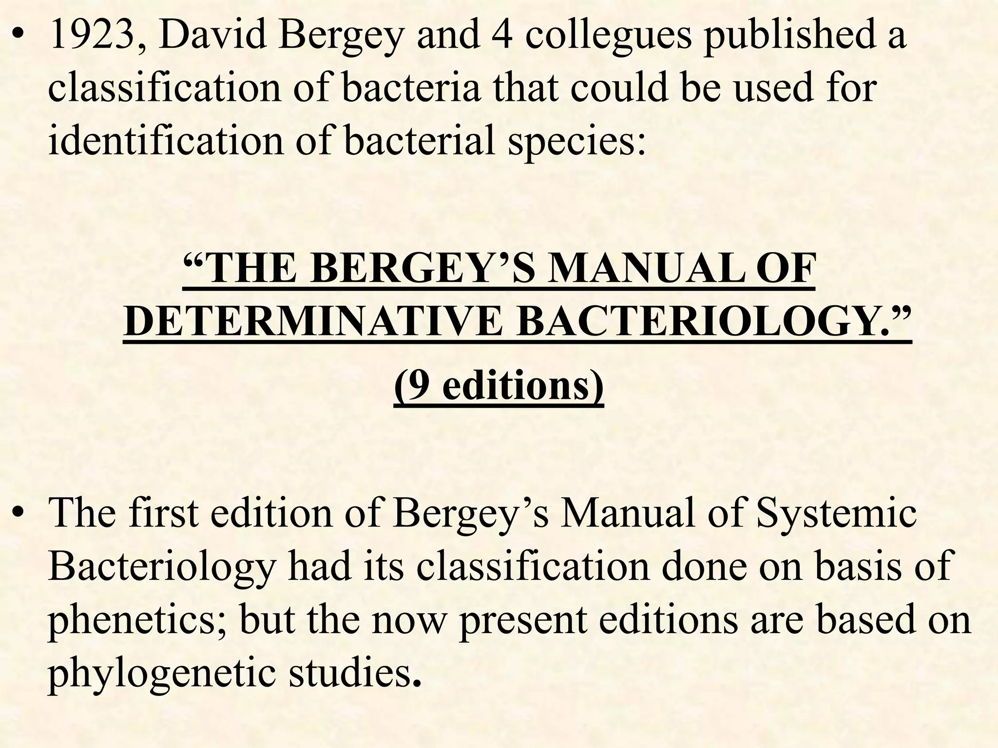 Bergey's Manual of systematic bacteriology | PPTX