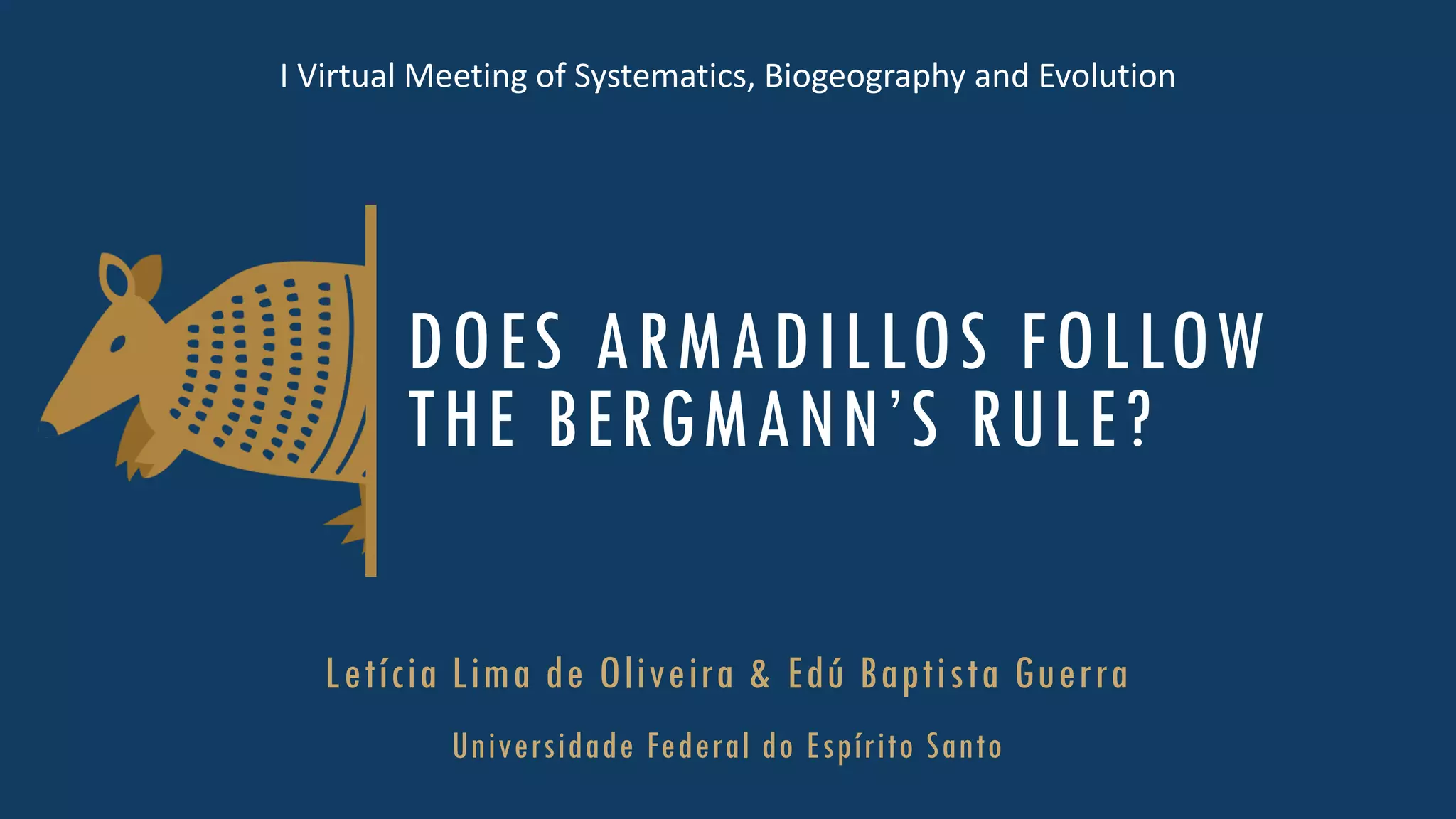 Does armadillos follow the Bergmann's Rule? | PPT
